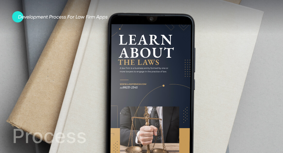 Law Firm App Development : Types, Benefits, Development