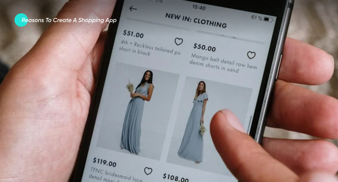 How to Create A Shopping App I Reasons, Features, Process, Tips